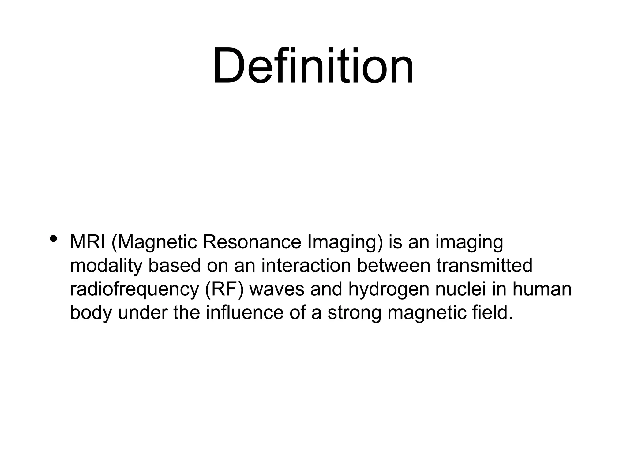 Principles of MRI | PPTX