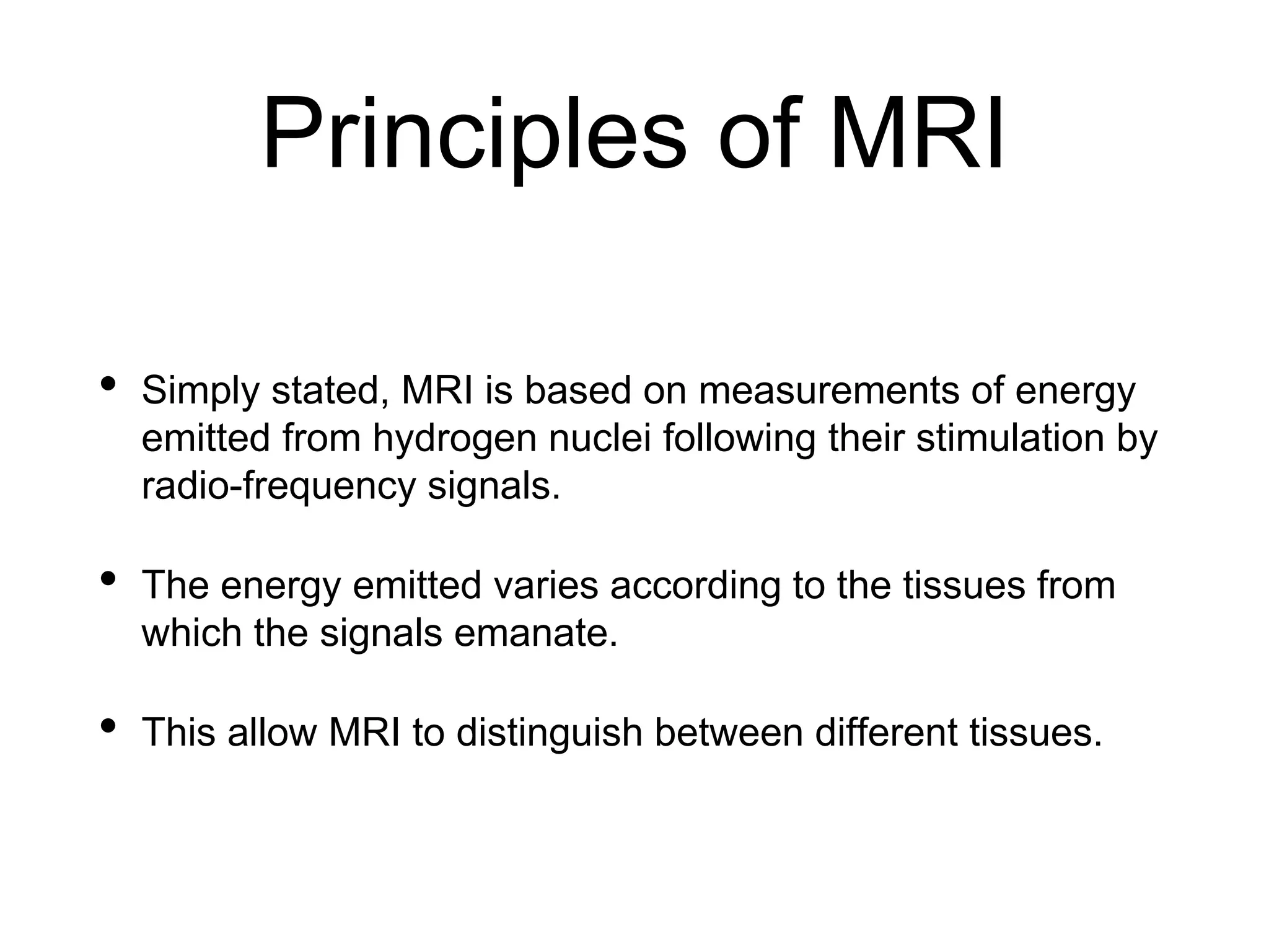 Principles of MRI | PPTX