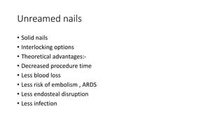 Principles of nailing by Dr Ritesh Jadav | PPTX