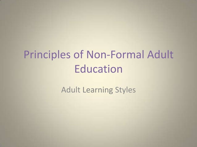 Principles of non formal adult education | PPTX | Adult Education ...