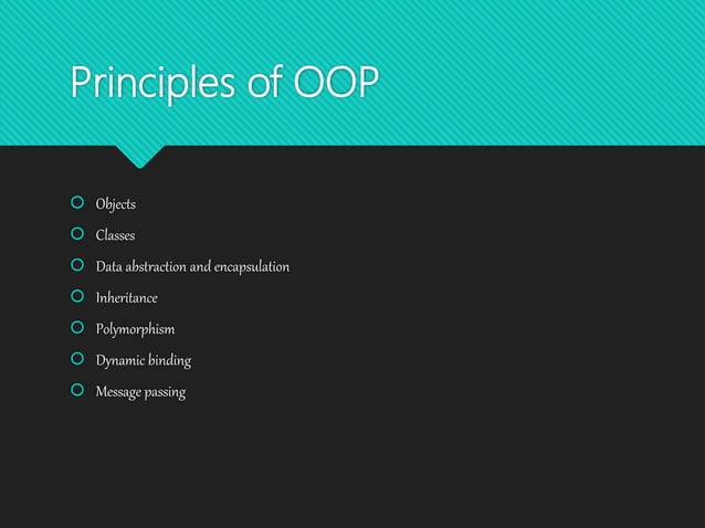 Principles of oop | PPTX | Programming Languages | Computing