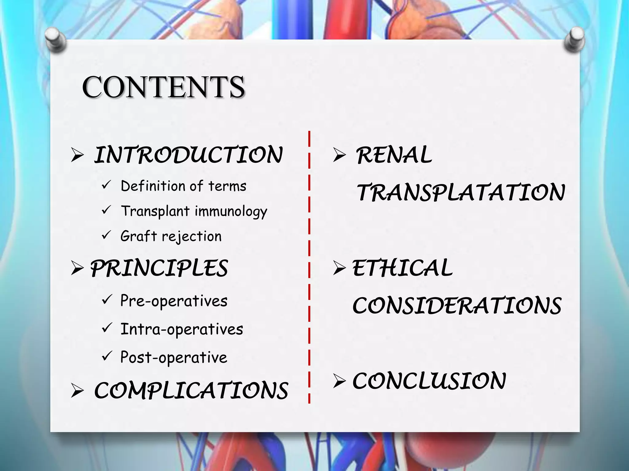 Principles of organ transplant and Renal transplant | PPTX