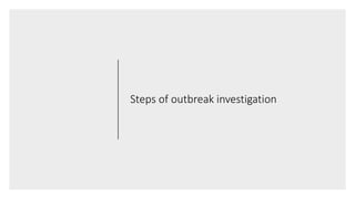 Principles of outbreak investigation | PPTX