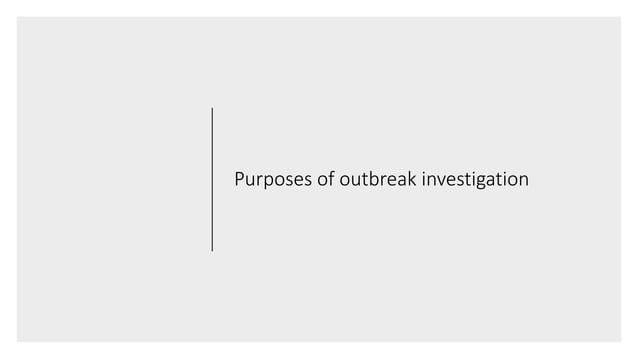Principles of outbreak investigation | PPTX