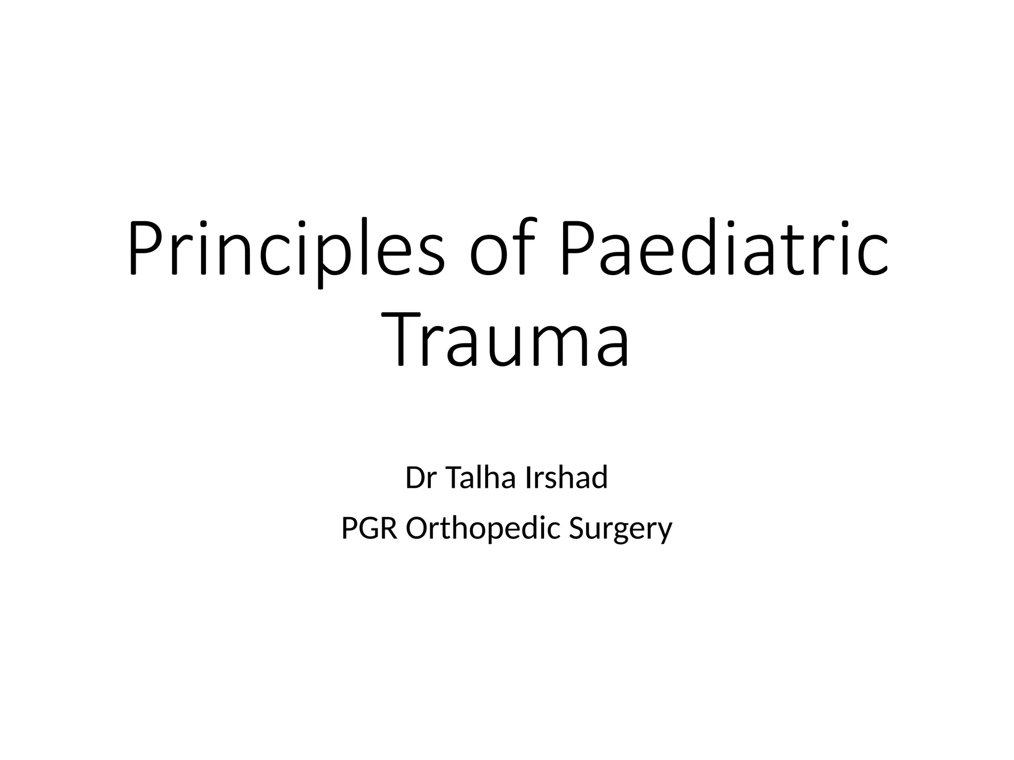 Principles of Paediatric trauma power point.pptx