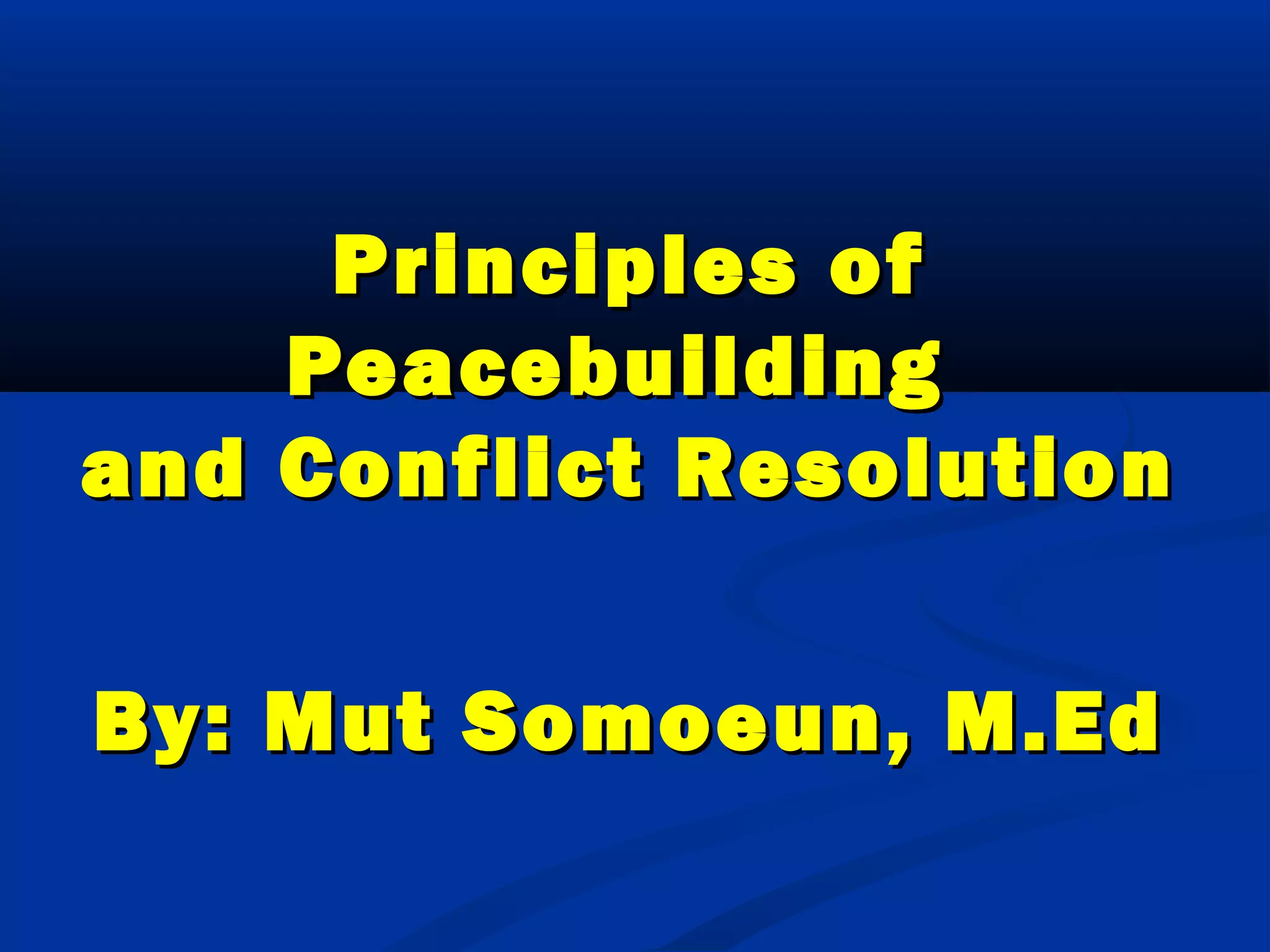 Principles of peacebuilding to lecture | PPT