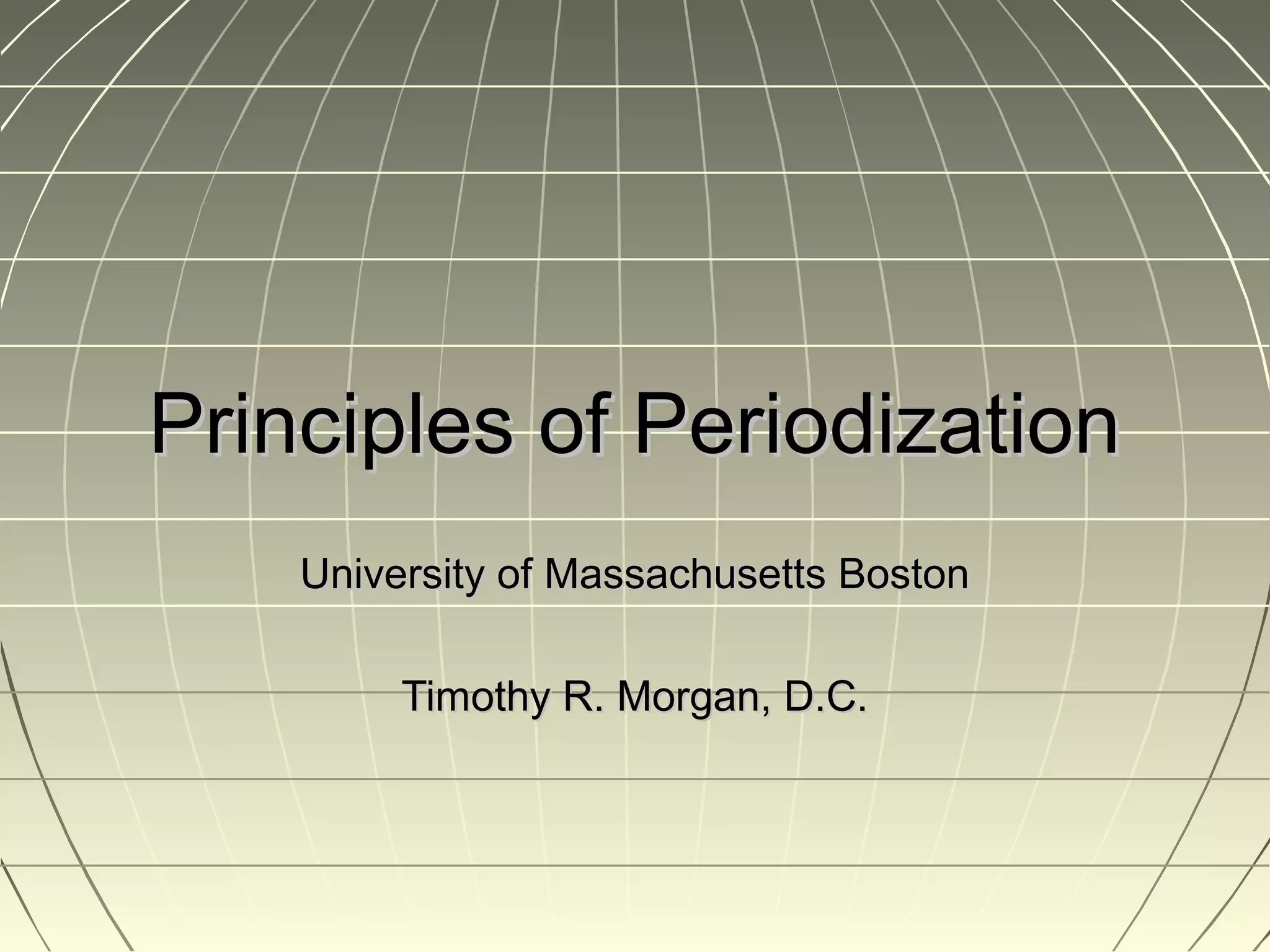 Principlesof periodization | PPT