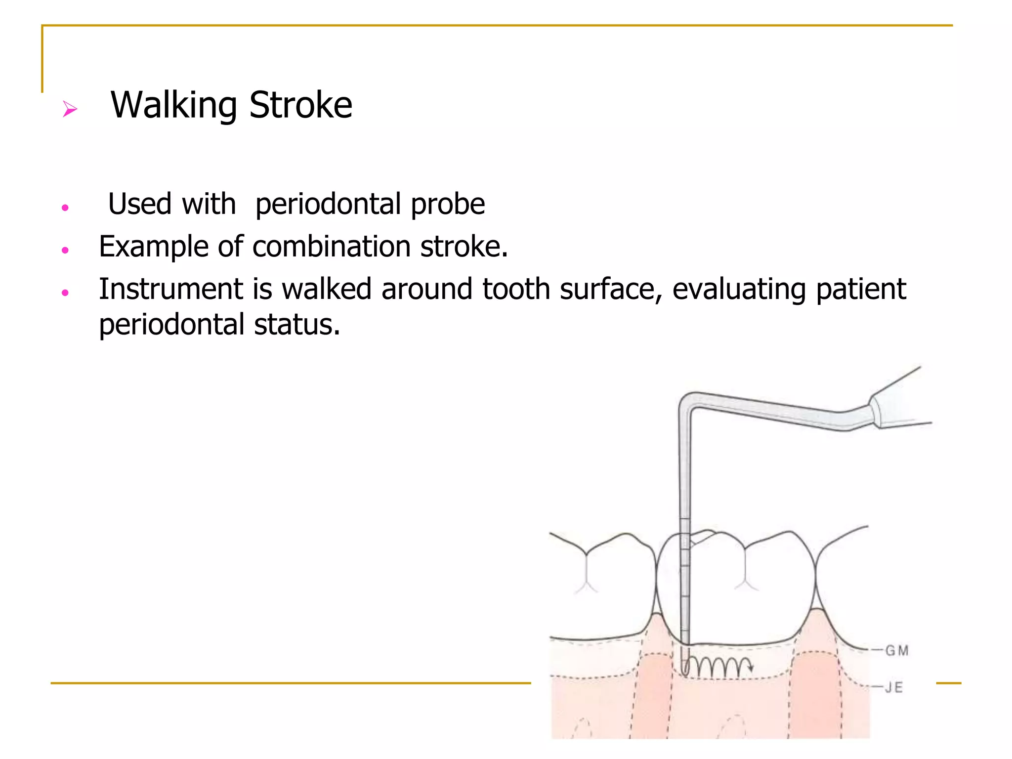 Principles of periodontal instrumentation | PPT
