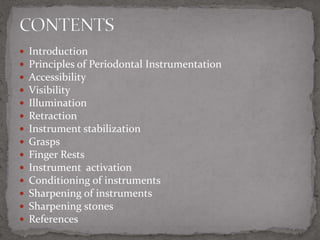 Principles of periodontal instrumentation [autosaved] | PPTX
