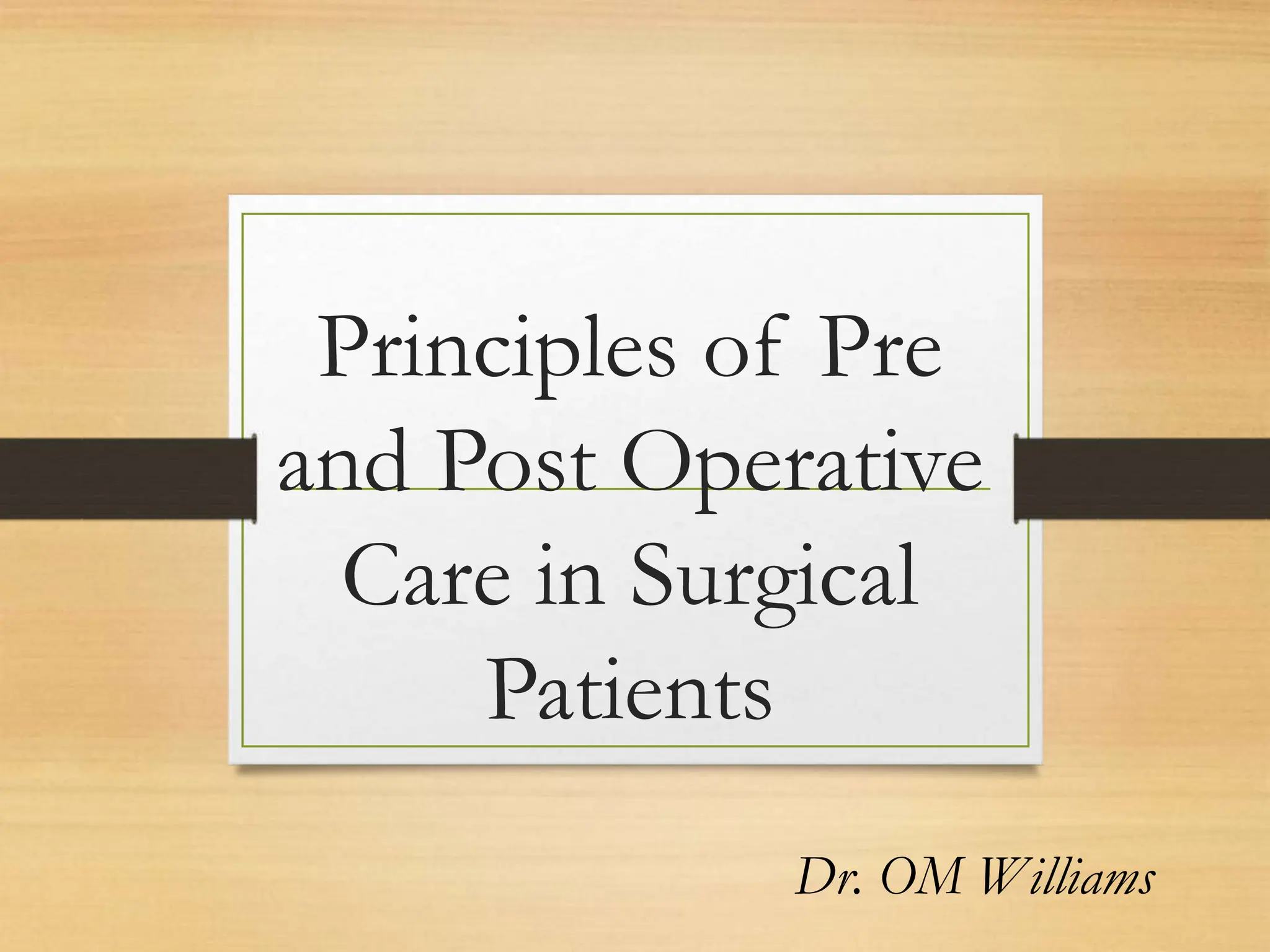 Principles of Periop Care_2022.pptx