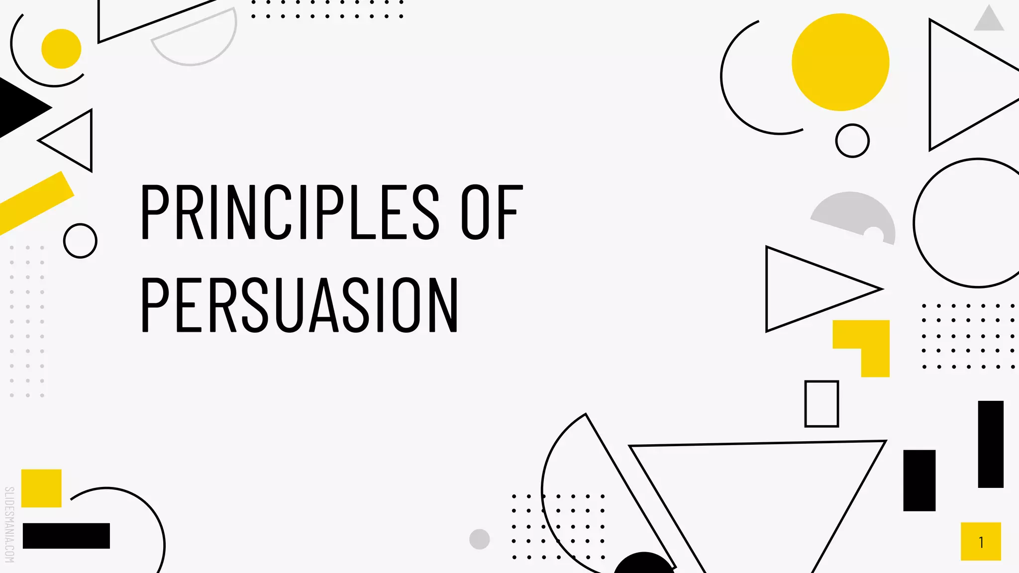 THE SIX PRINCIPLES OF PERSUASION | PPTX