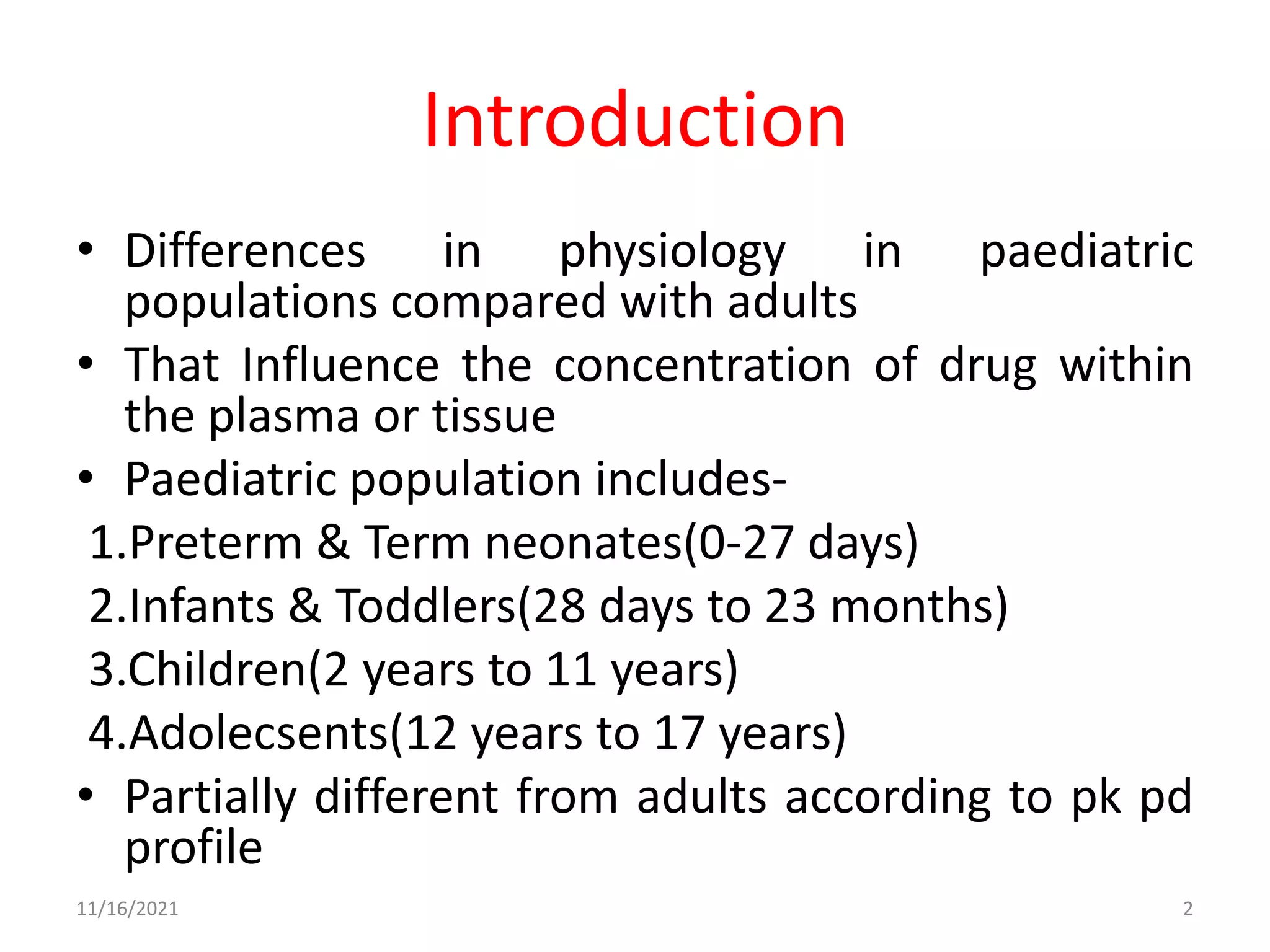 Principles of pharmacotherapy in neonates and paediatric population21 ...