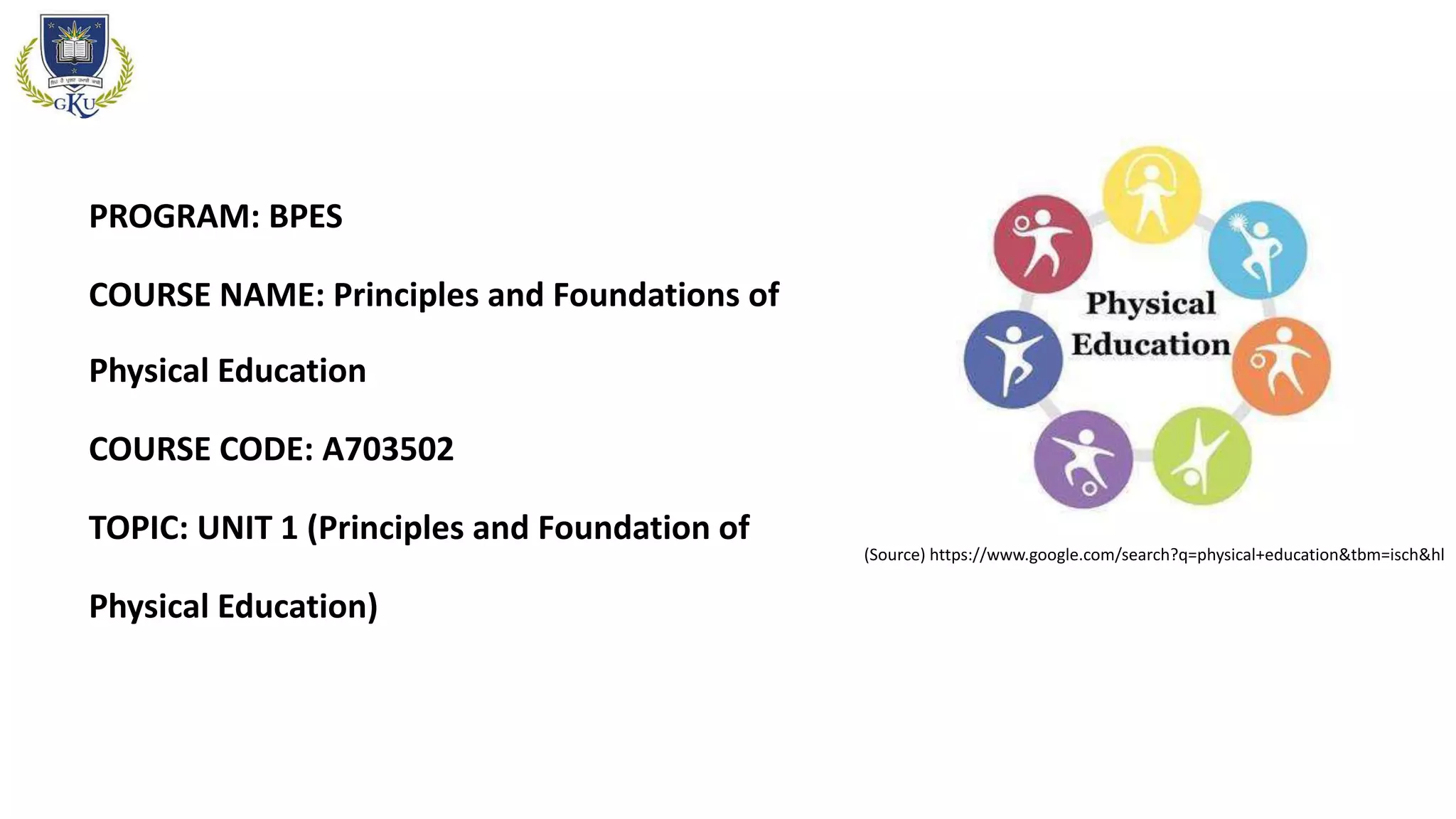Principles & Foundation of physical education | PPTX