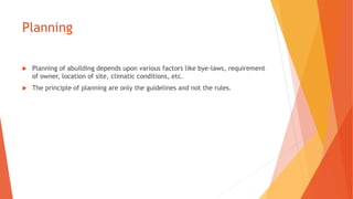 Principles of building planning | PPTX
