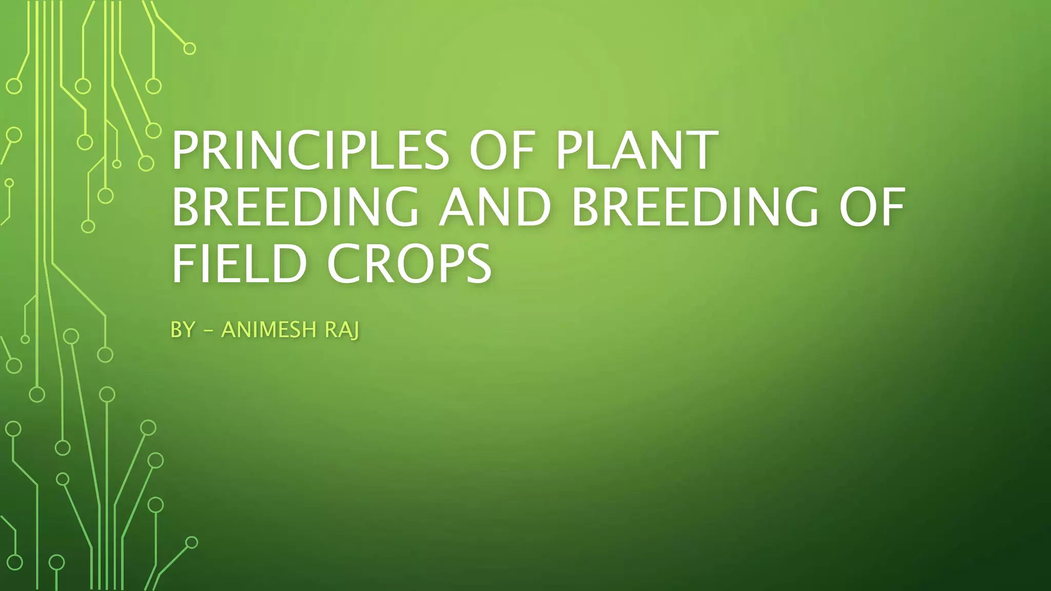 Principles of plant breeding. | PPTX