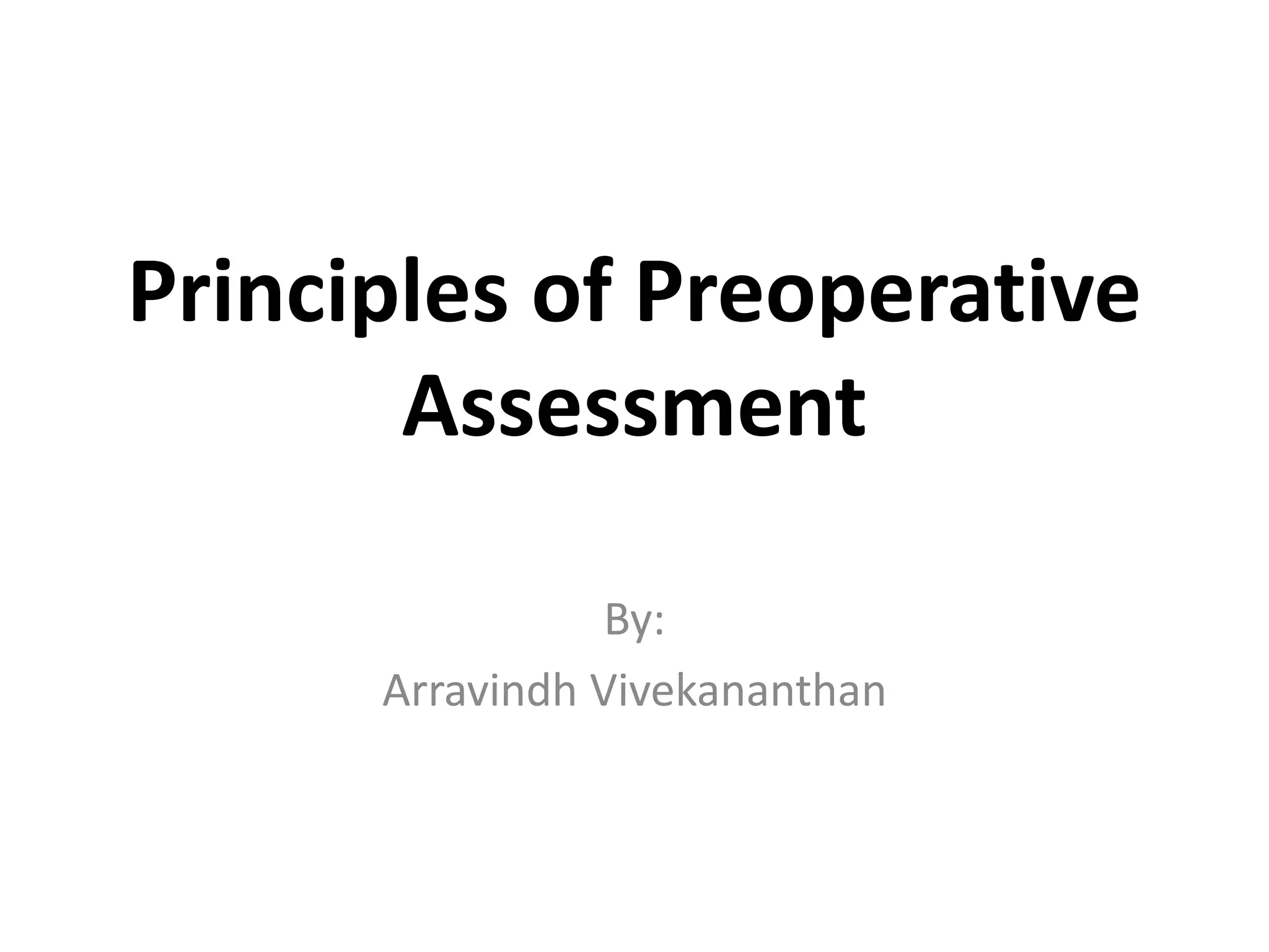 Principles of preoperative assessment | PPTX
