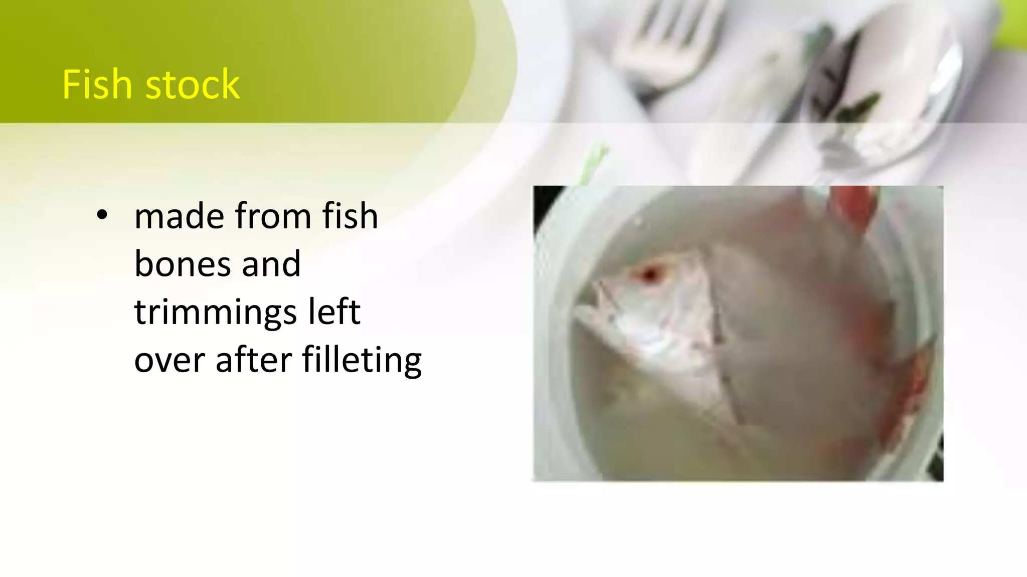 Principles of preparing stocks | PPTX