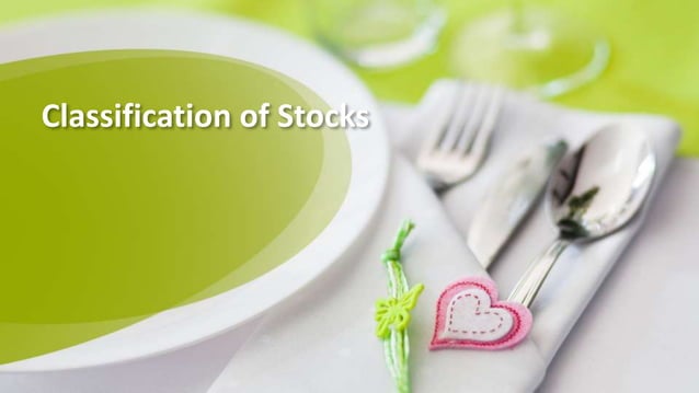 Principles of preparing stocks | PPTX