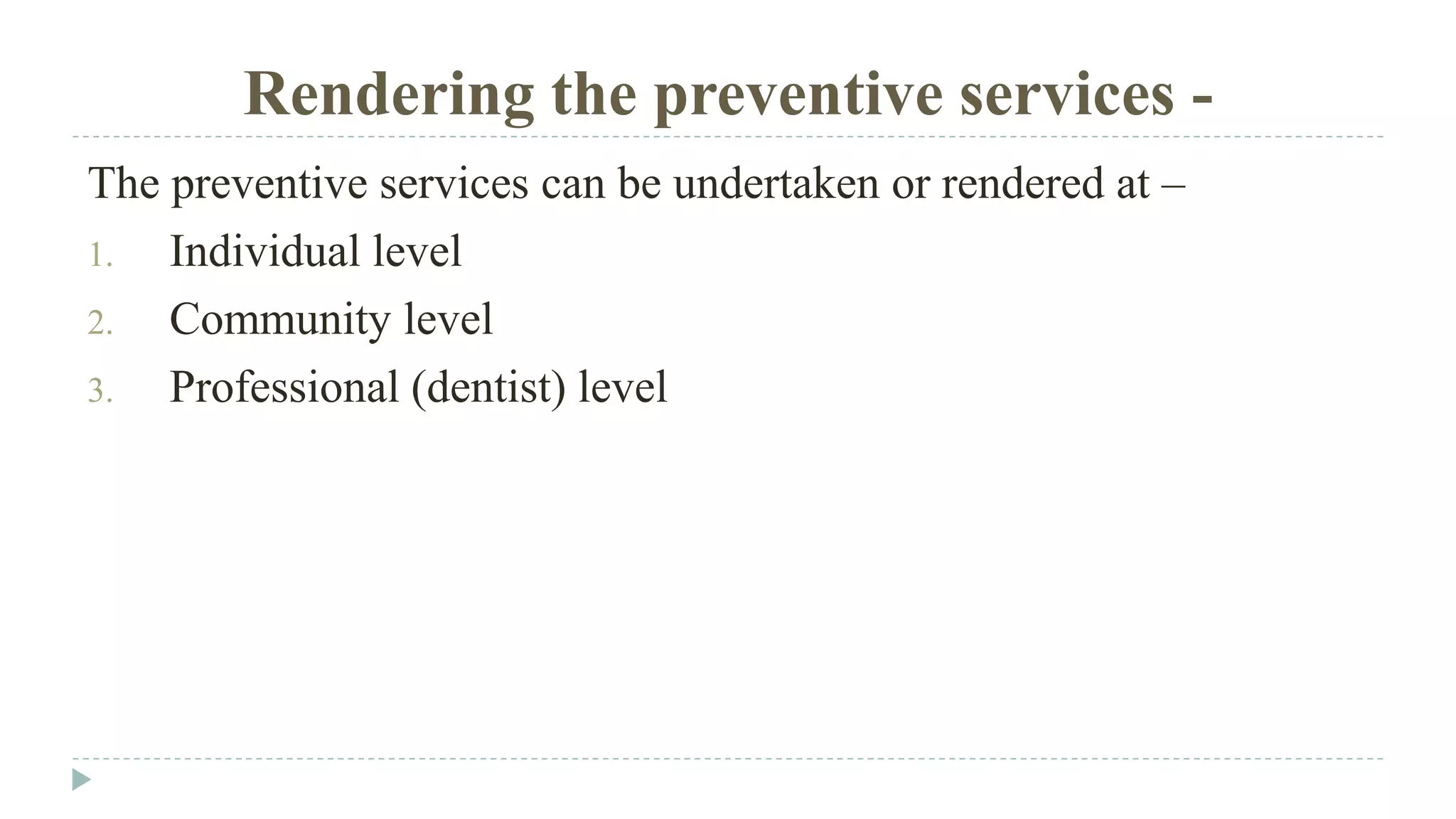 Principles of preventive dentistry | PPTX