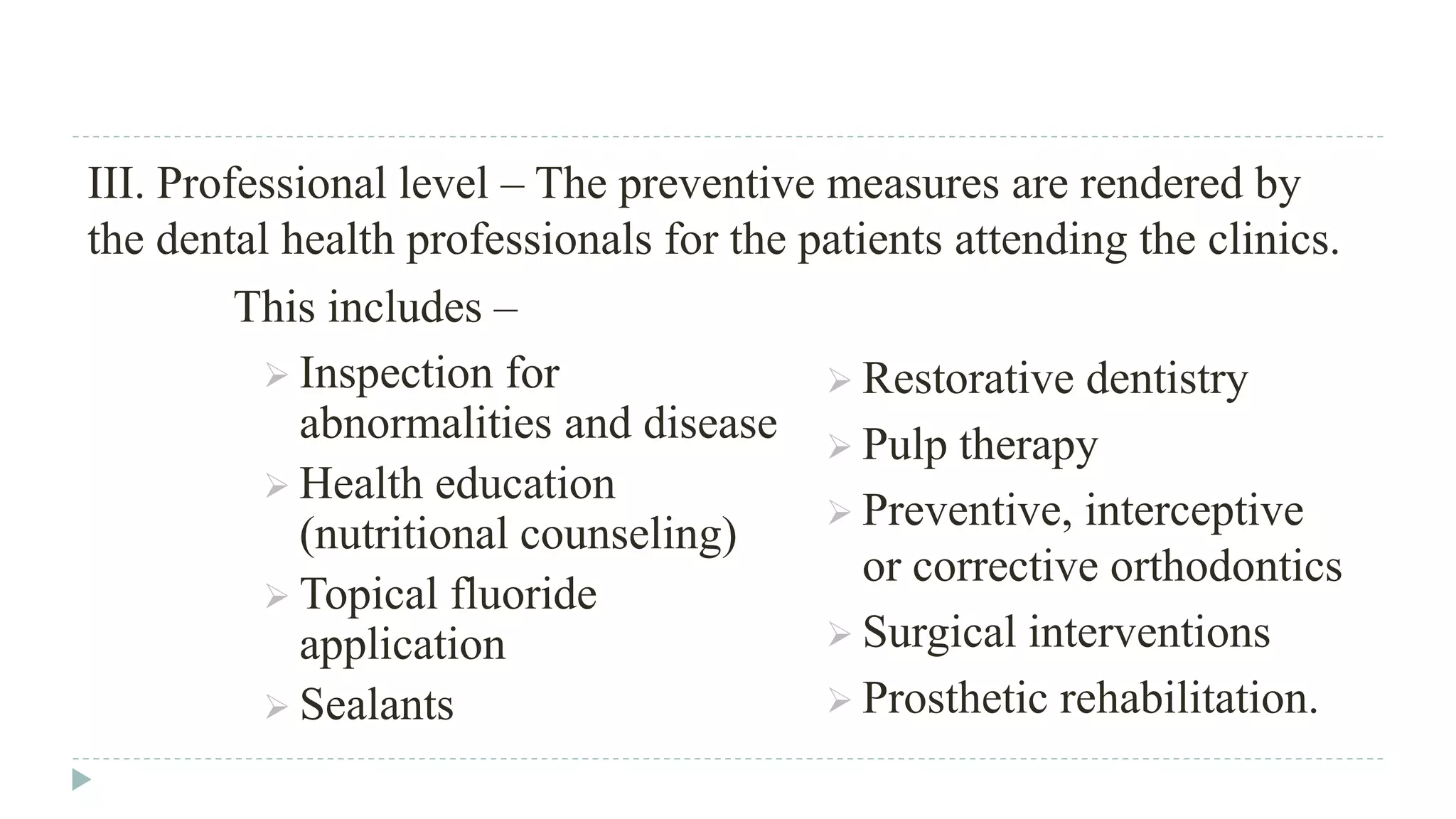 Principles of preventive dentistry | PPTX