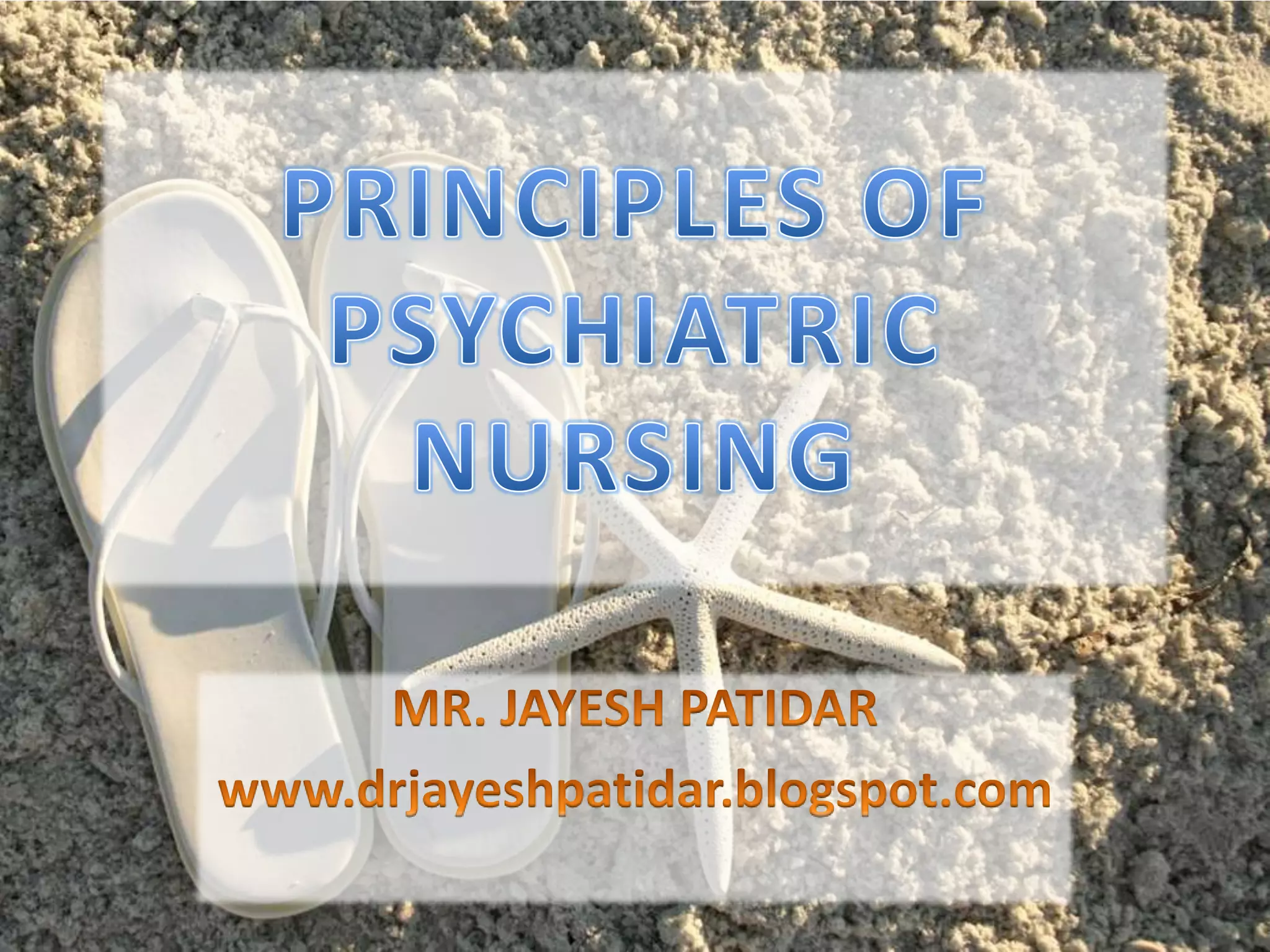 Principles of psychiatric nursing | PPSX