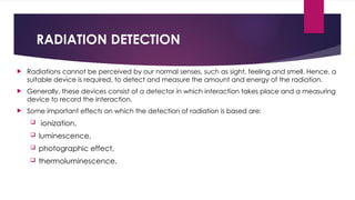 PRINCIPLES OF RADIATION DETECTION AND MEASUREMENT-1.pptx