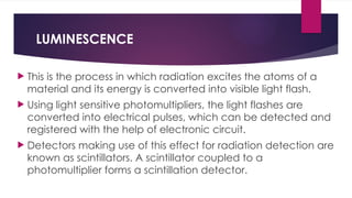 PRINCIPLES OF RADIATION DETECTION AND MEASUREMENT-1.pptx