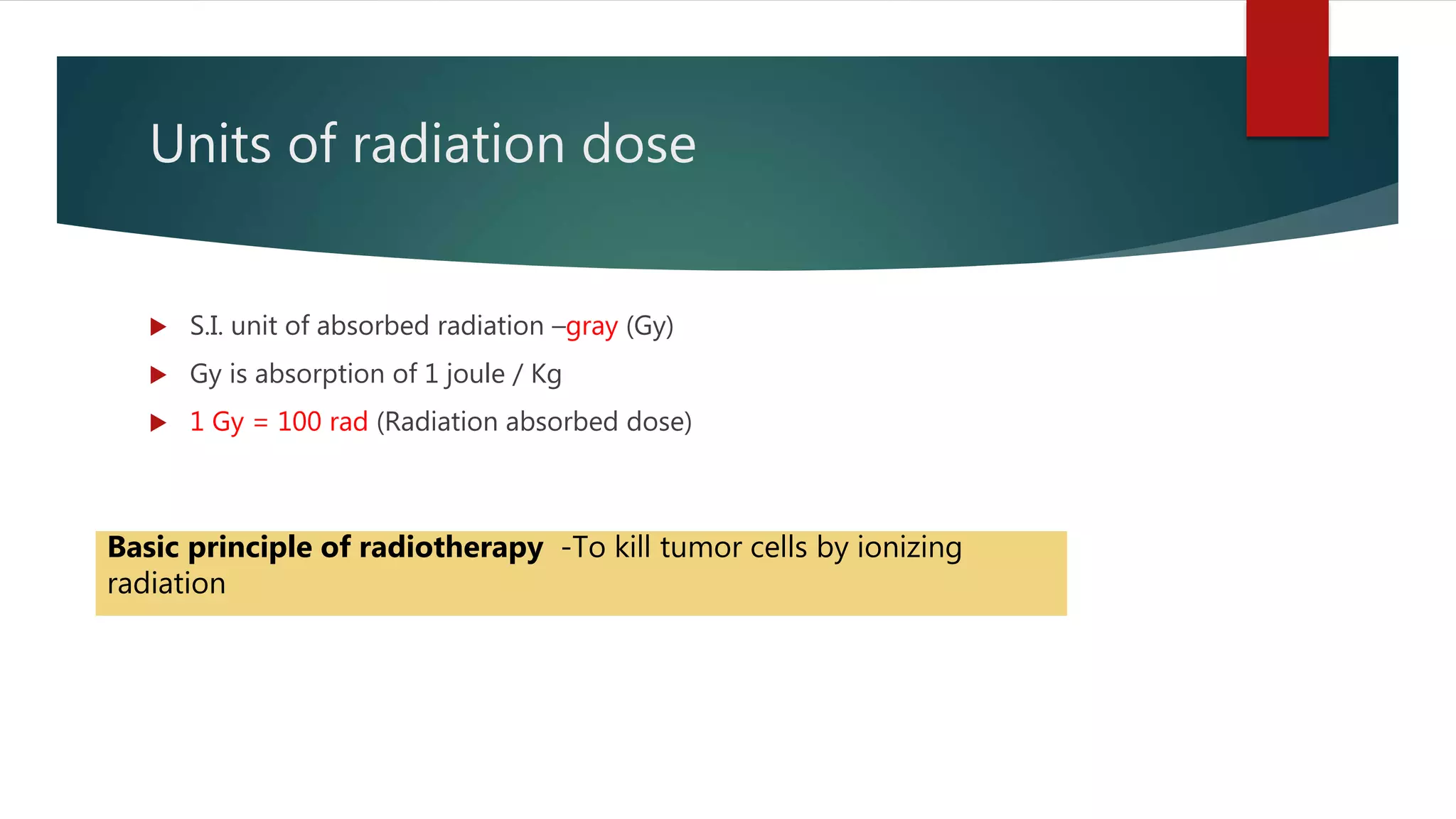 Principles of radiotherapy | PPTX