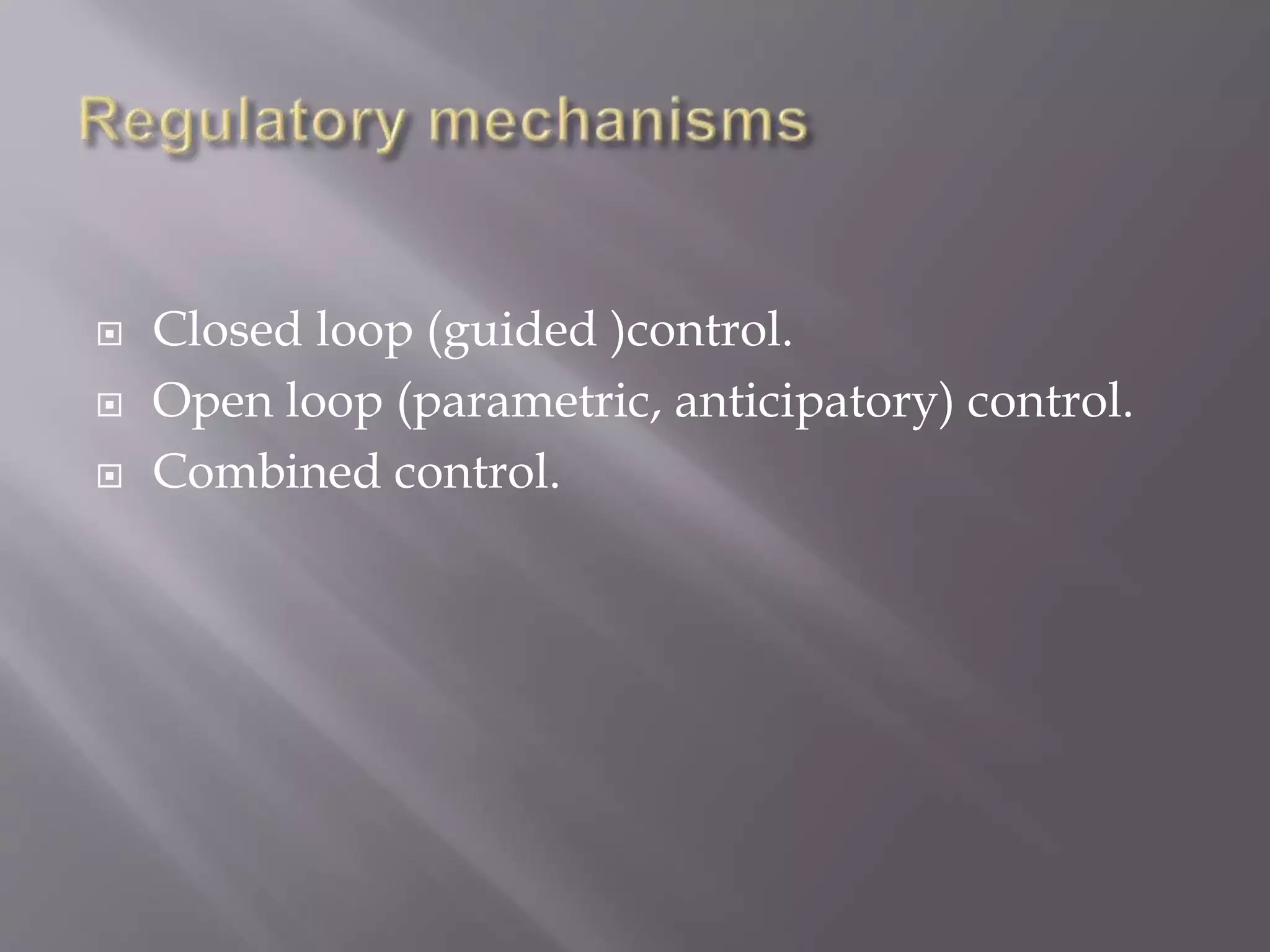 Principles of regulation: control system. | PPTX