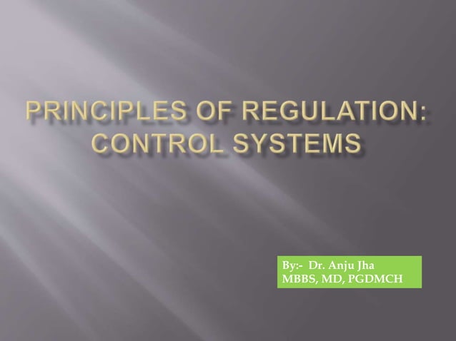 Principles of regulation: control system. | PPTX