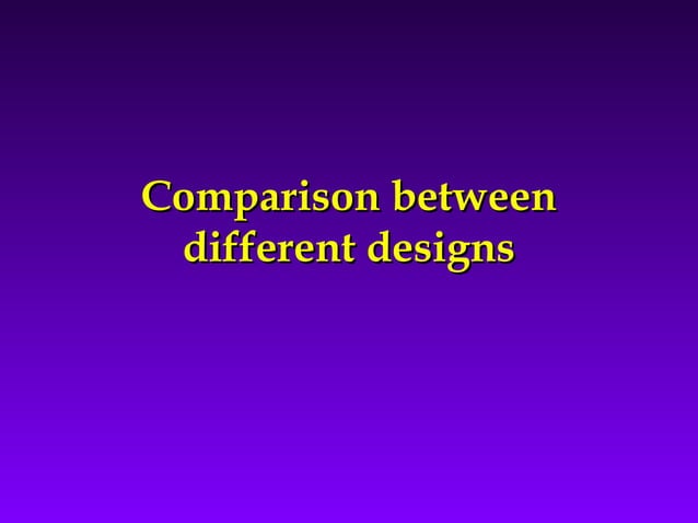 Research Methodology - Study Designs | PPT | Diseases and Conditions ...