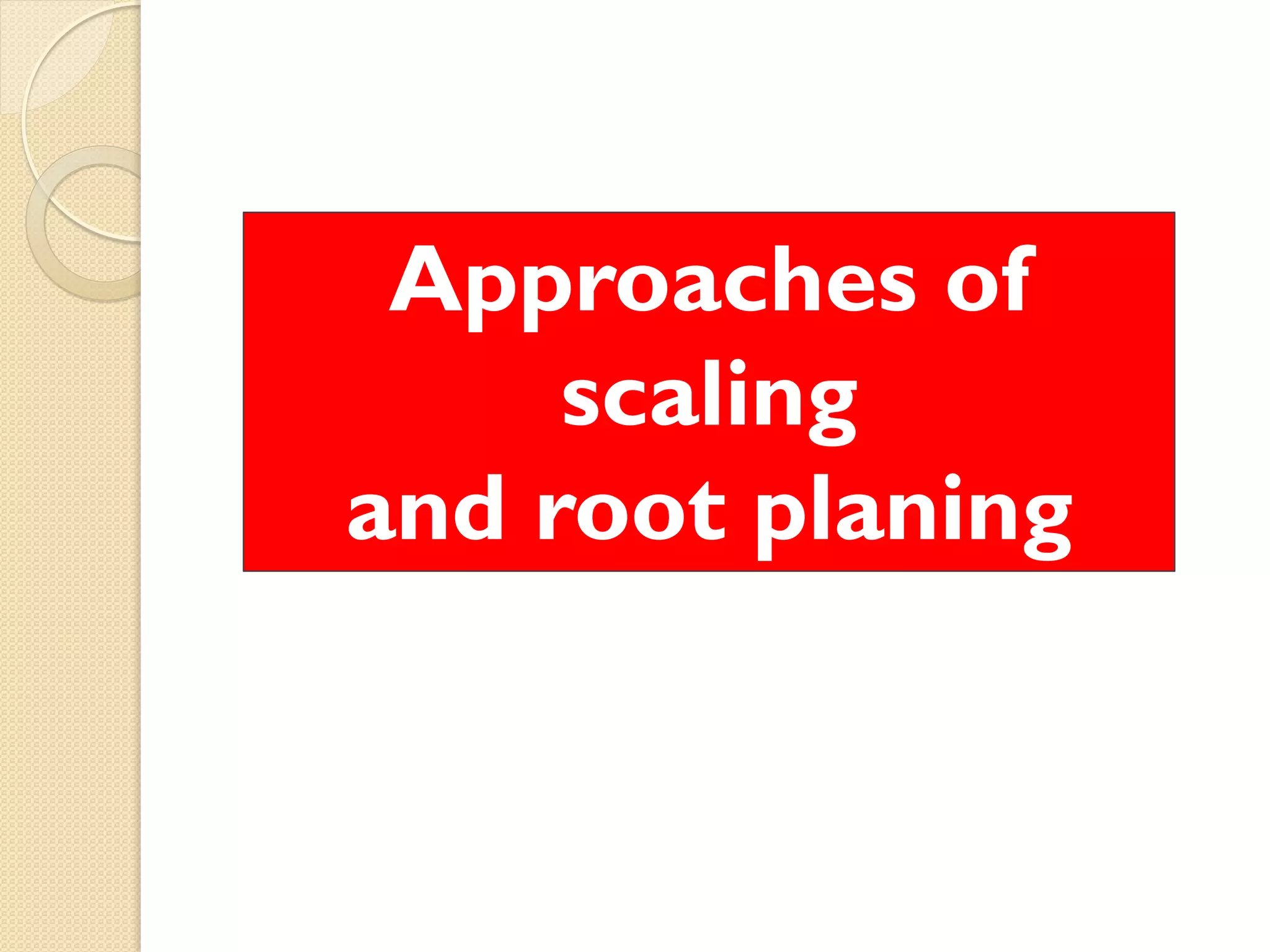 Principles of scaling & root planing dr alaa attia | PDF