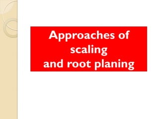 Principles of scaling & root planing dr alaa attia | PDF