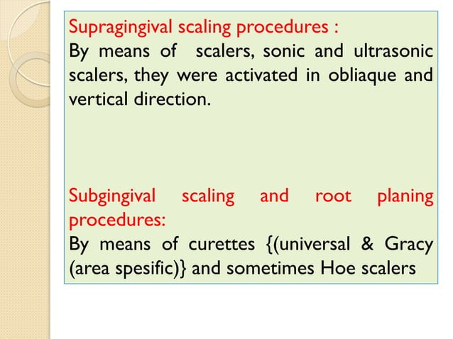 Principles of scaling & root planing dr alaa attia Principles of scaling & root planing dr alaa attia