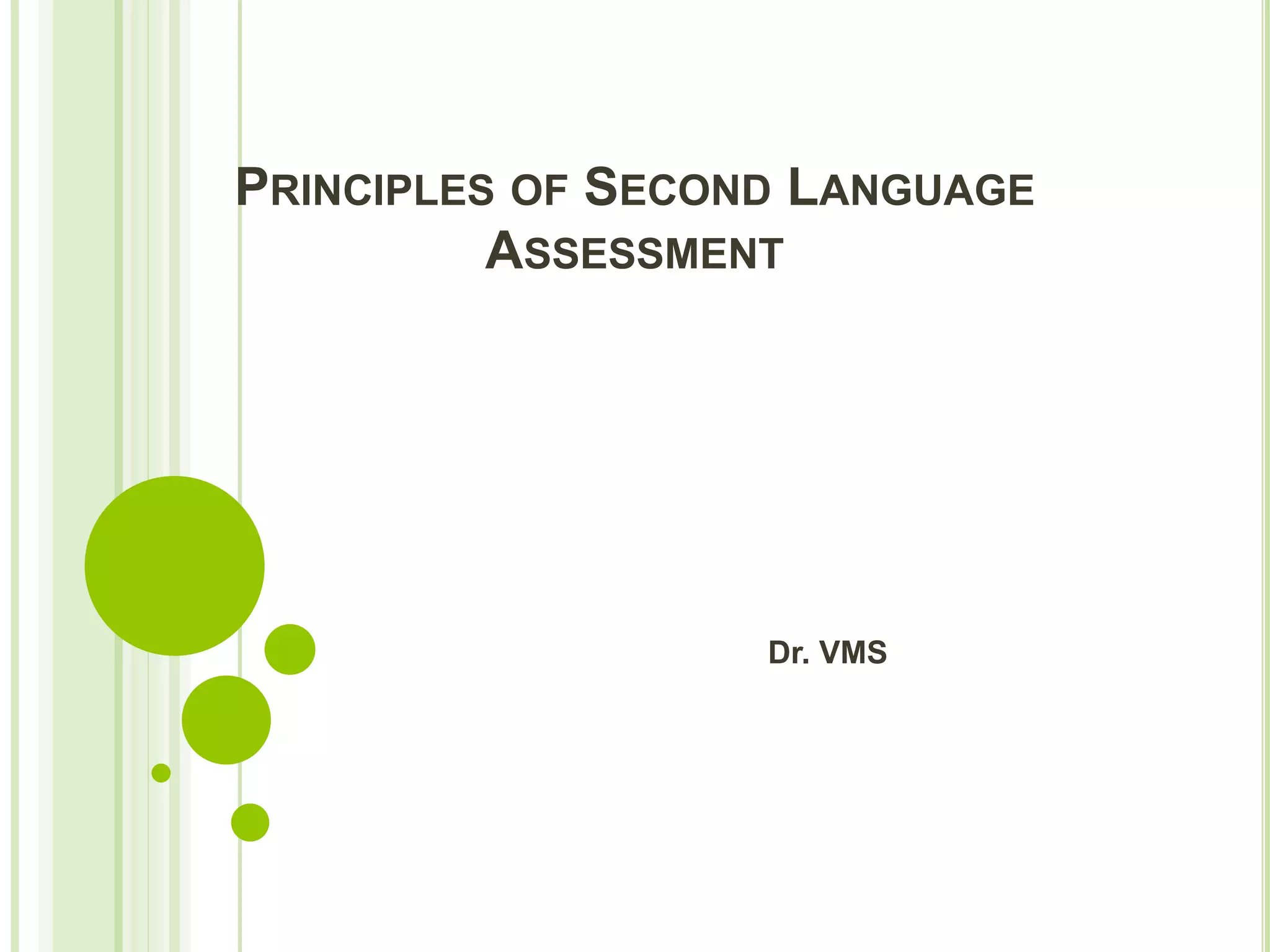 Principles Of Second Language Assessmentc Pptx