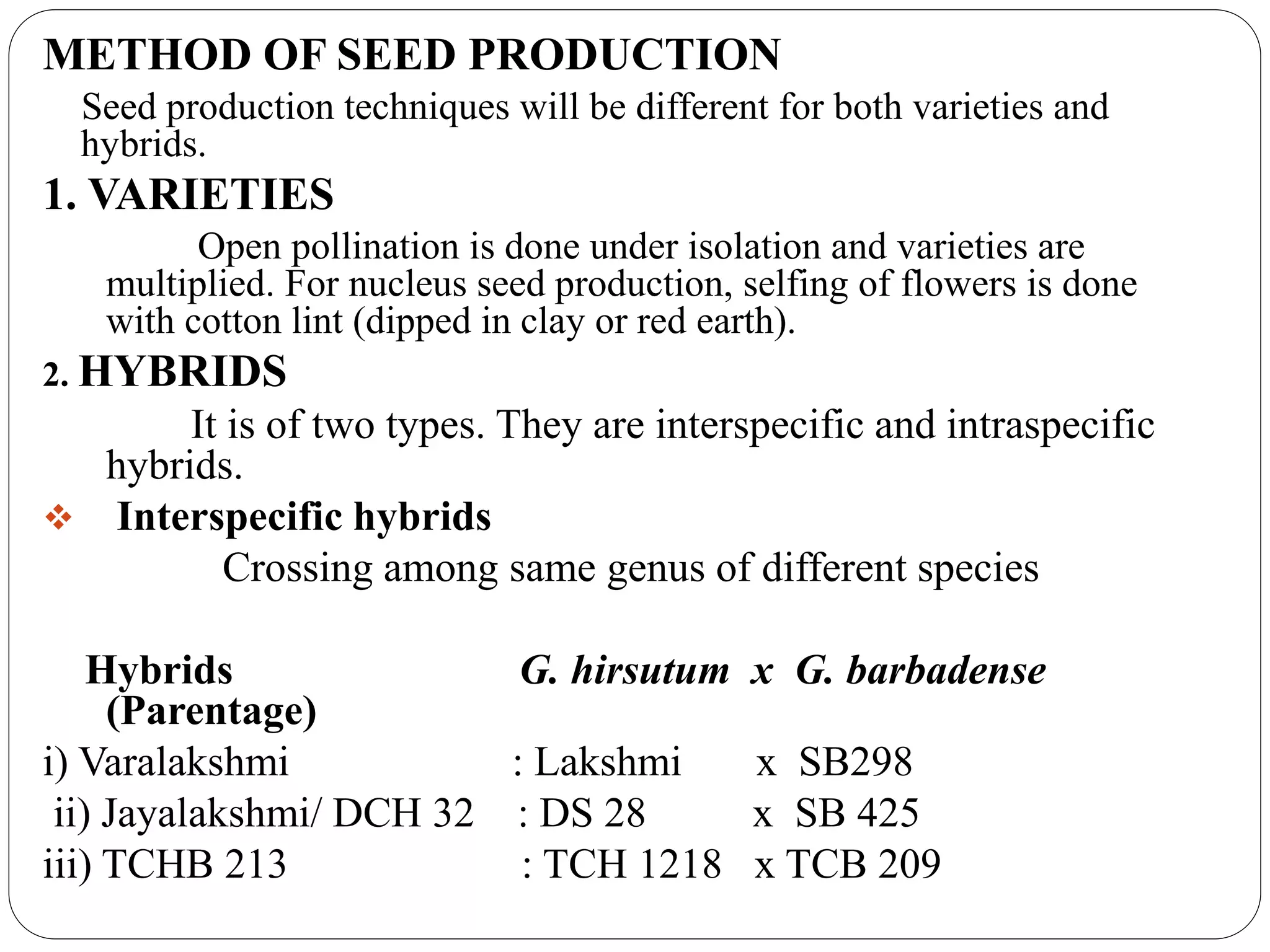 Cotton seed production in hybrids & varieties | PPTX