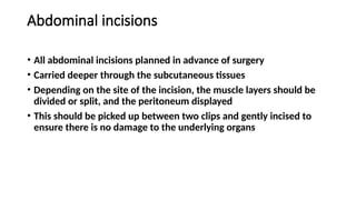 PRINCIPLES OF SKIN INCISION PRINCIPLES OF SKIN INCISION | PPTX