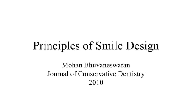 Principles of smile design | PPTX | Dental Health | Diseases and Conditions