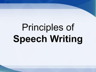 Principles of Speech Writing in Oral Communication in Context | PPTX
