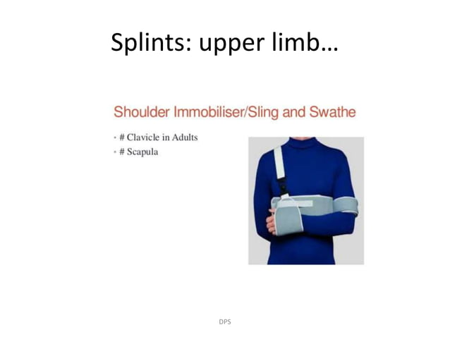 Principles of splints and casts in orthopaedics by Dr. D. P. Swami | PPTX