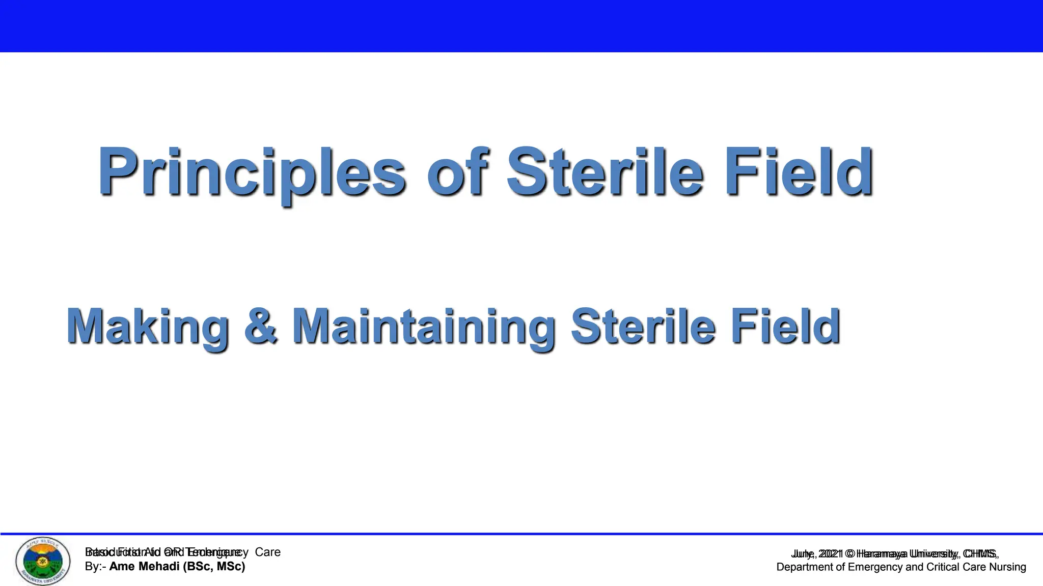 PRINCIPLES OF STERILE FIELD.pptx