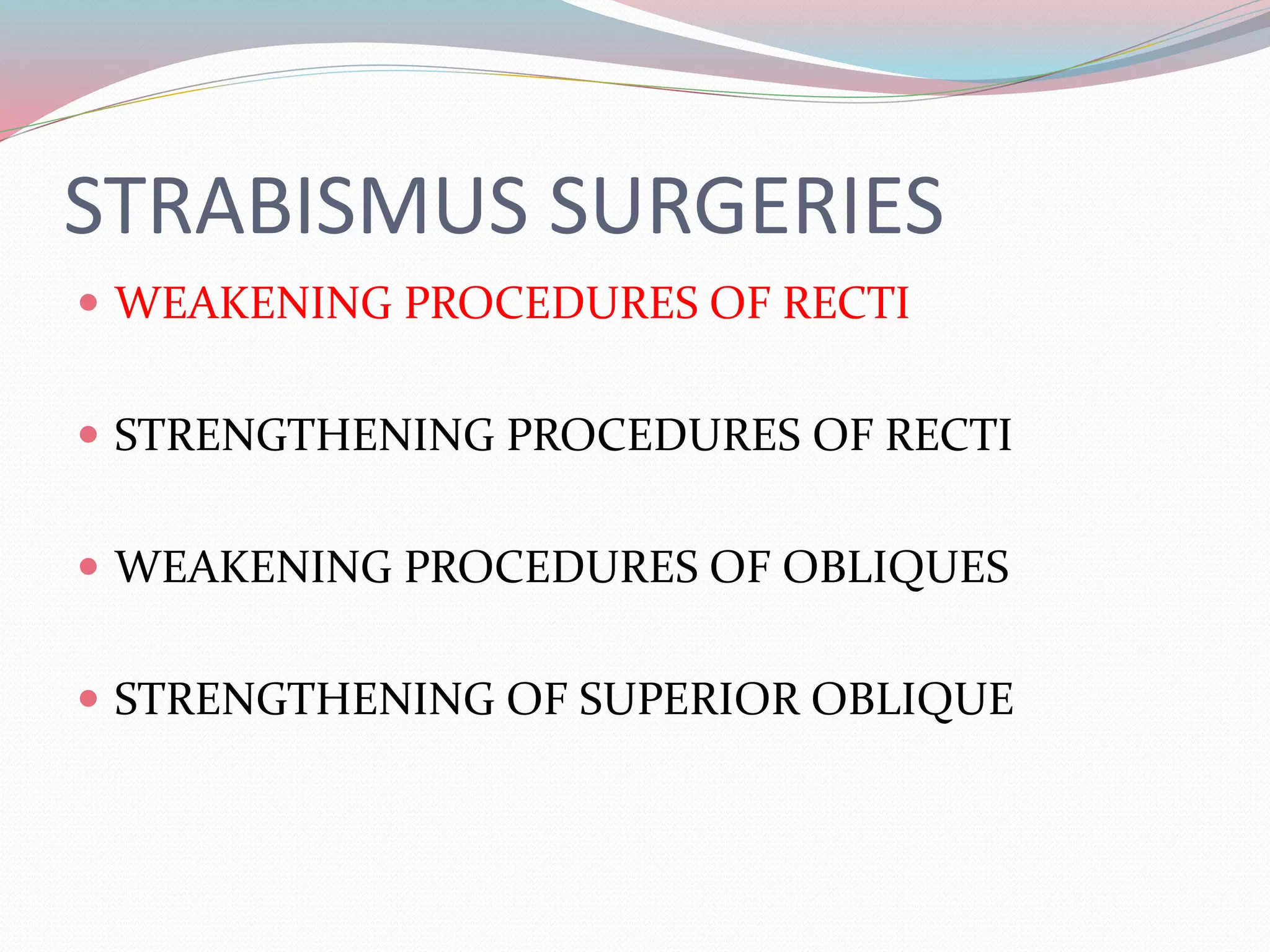 Principles of strabismus surgery | PPTX