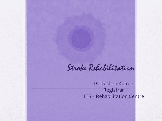 Principles of stroke rehab | PPT