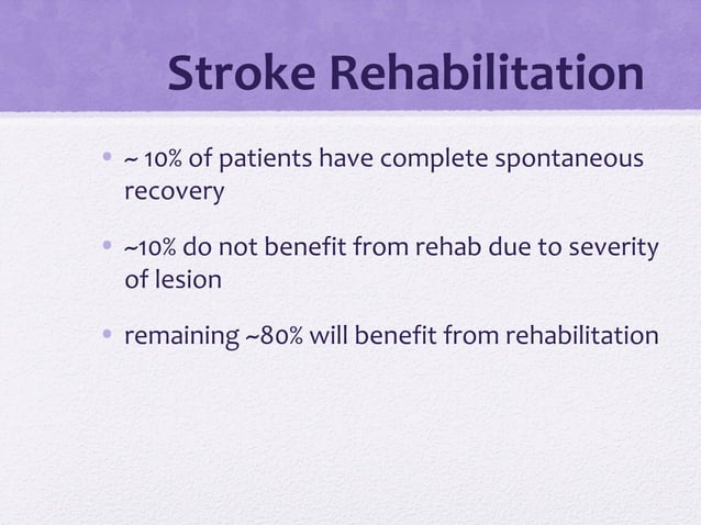 Principles of stroke rehab | PPT