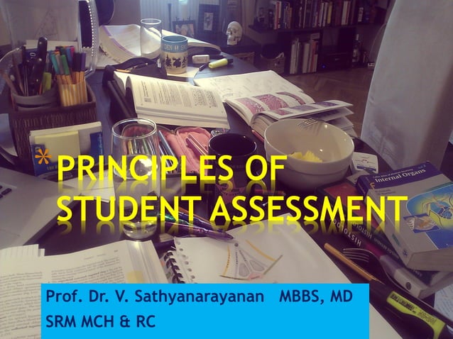 Principles of student_assessment_satya_ | PPT