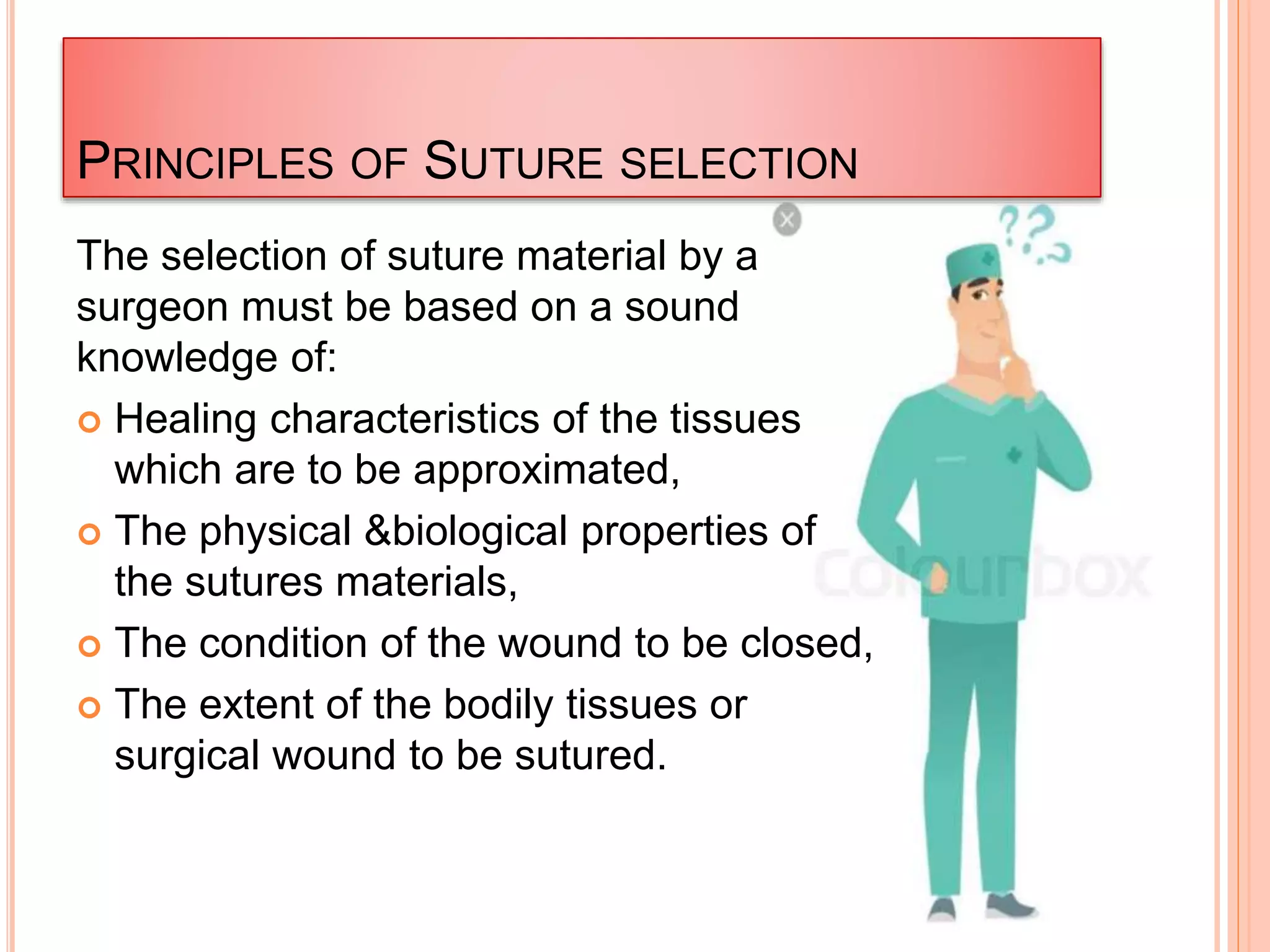 Principles of suturing in surgery | PPTX