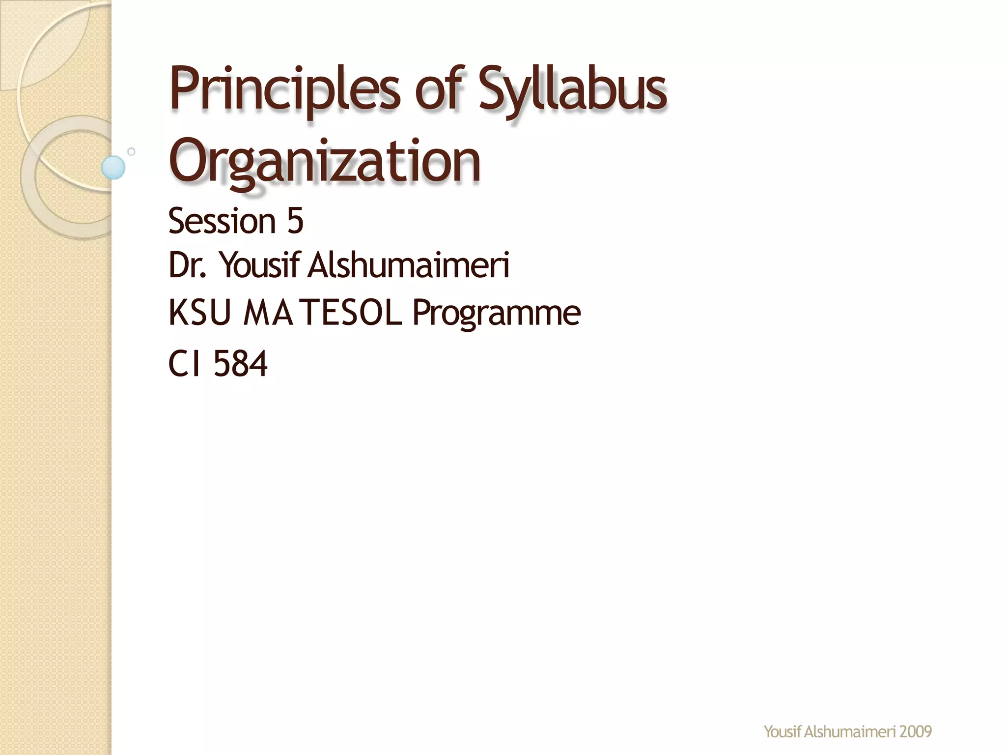 Principles of syllabus organizationt | PPT