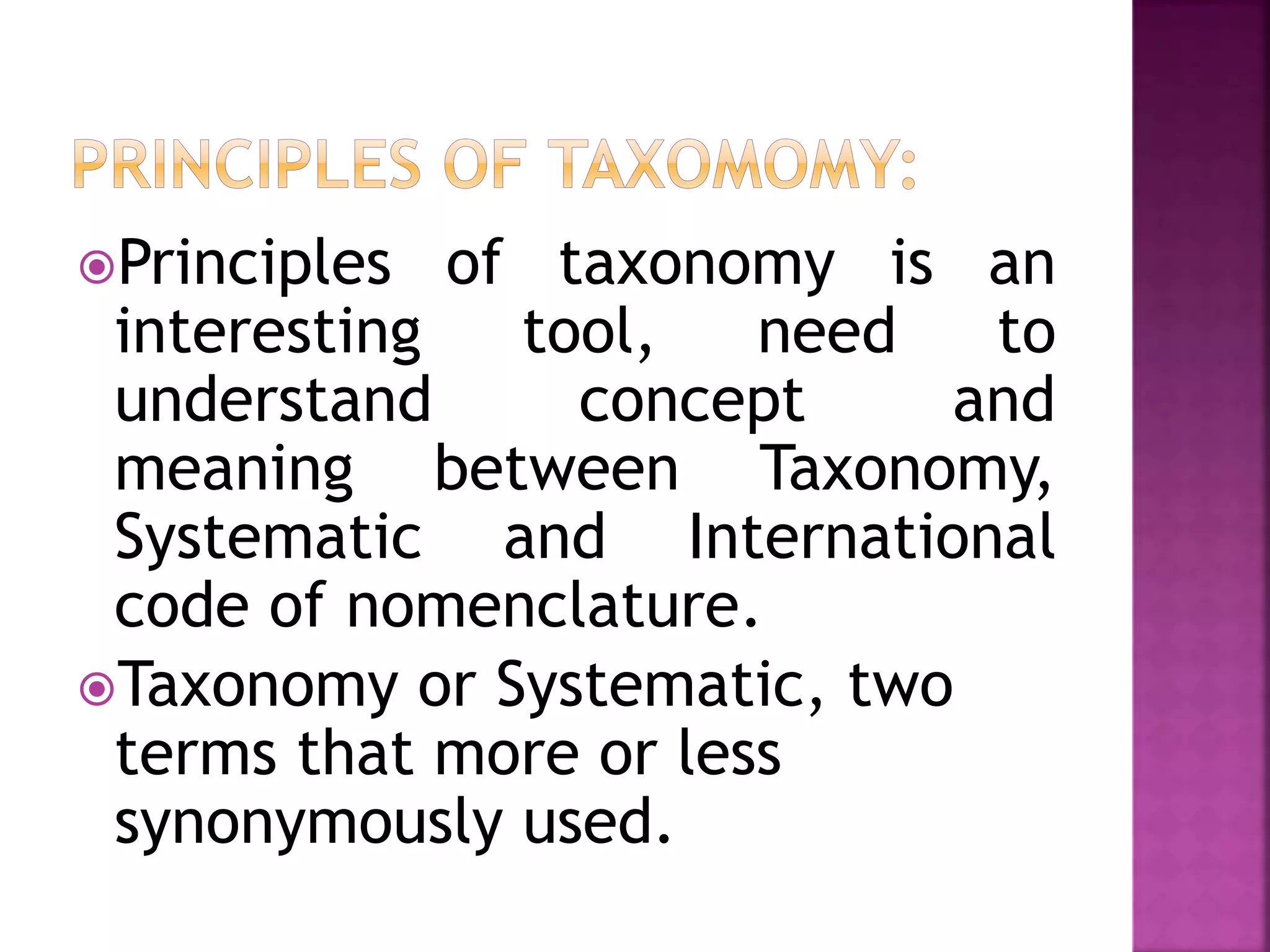 Principles of taxonomy | PPTX