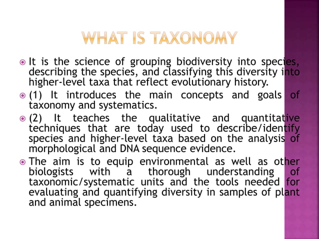Principles of taxonomy | PPTX | Biological Sciences | Science