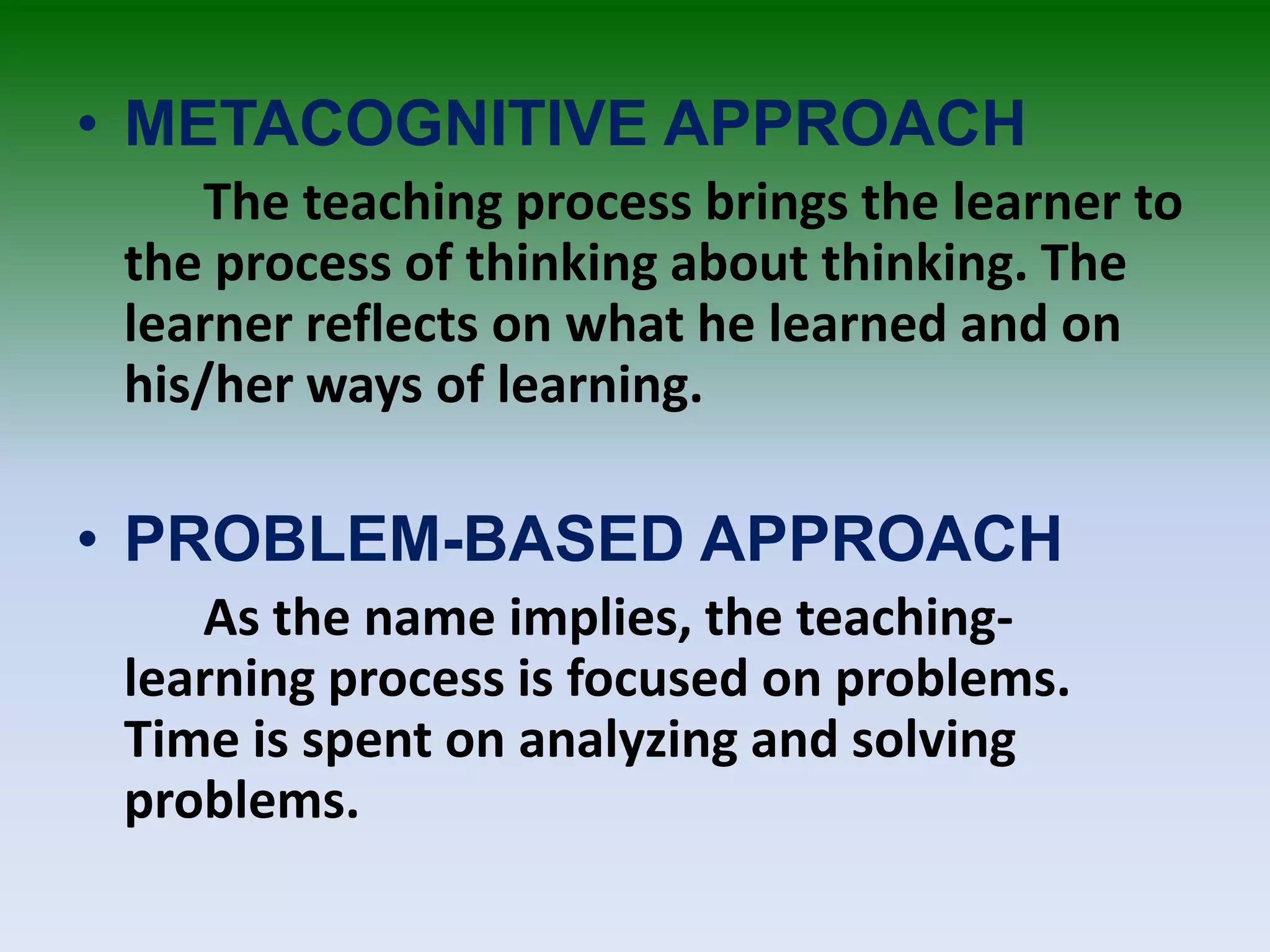 Principles of Teaching:Different Methods and Approaches | PPTX
